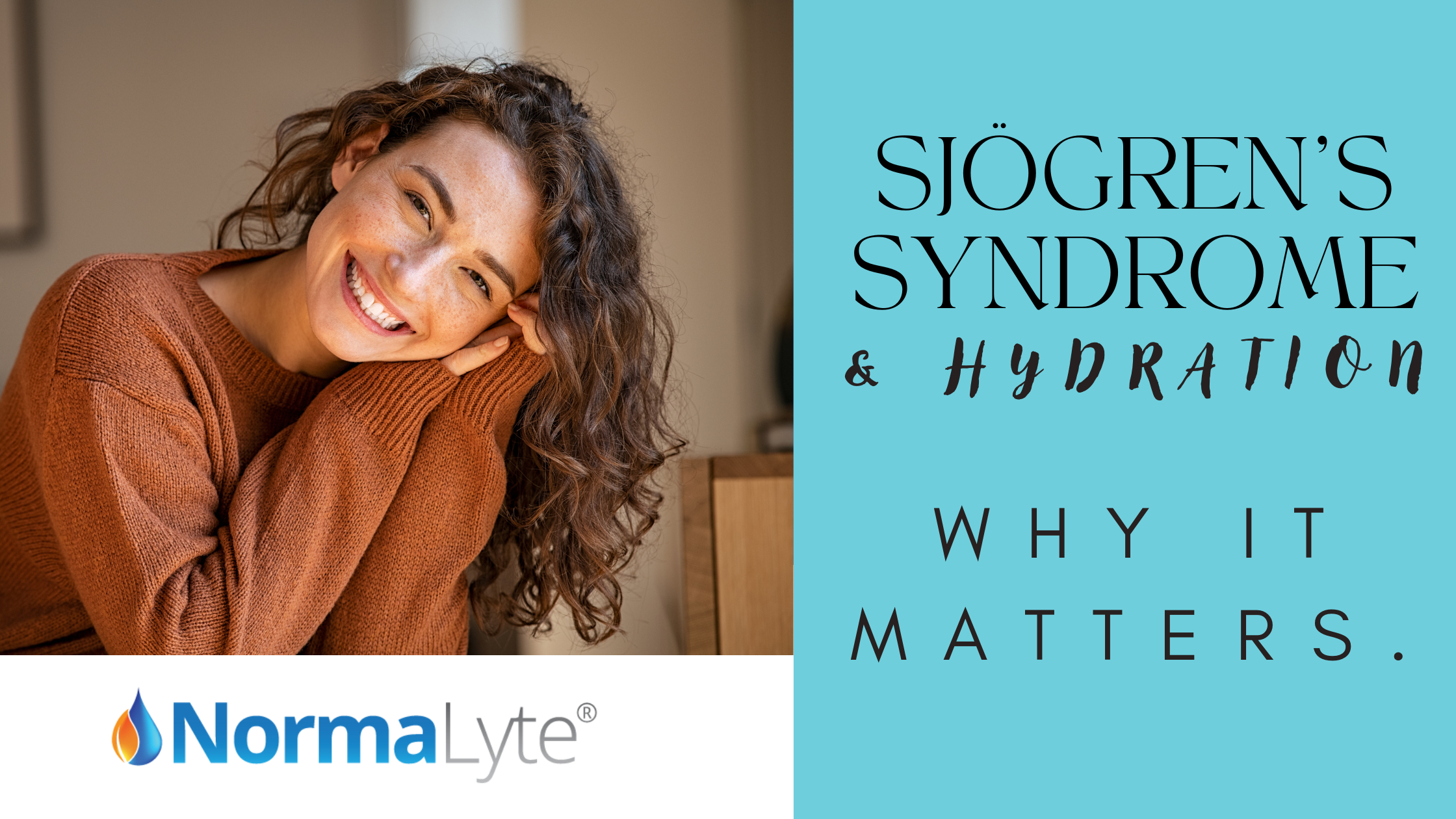 Sjögren’s Syndrome and Hydration: Why It Matters | NormaLyte ORS ...