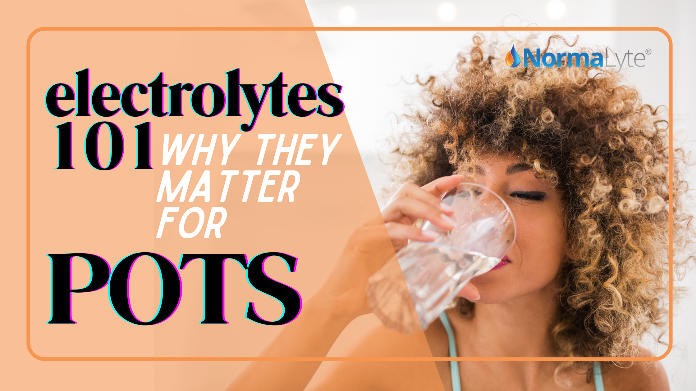 Electrolytes 101: Why They Matter for POTS | Electrolyte Hydration ...